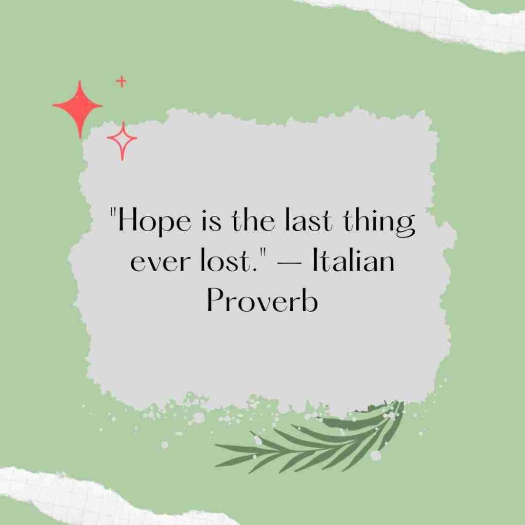 Hope Quotes: Improve Your Perspective and Raise Your Spirit