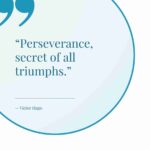 Perseverance Quotes That Can Make All the Difference in Life