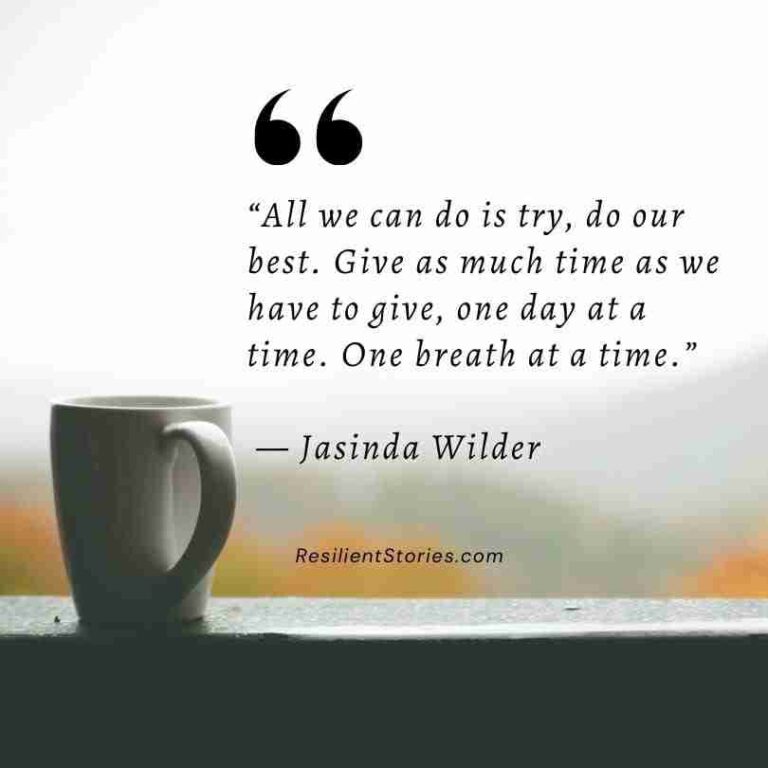 One Day at a Time Quotes to Tap into Your Daily Courage