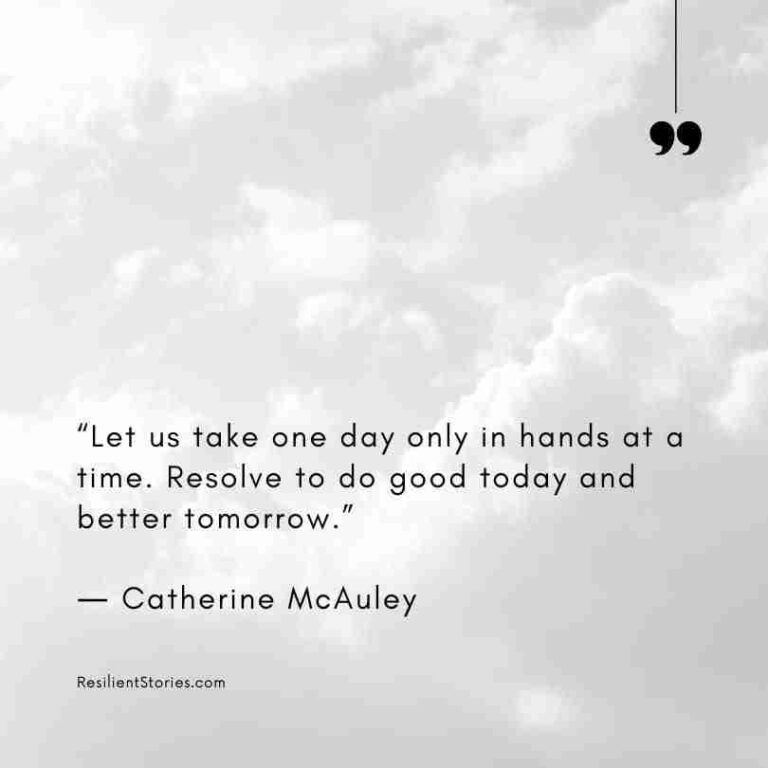 One Day at a Time Quotes to Tap into Your Daily Courage