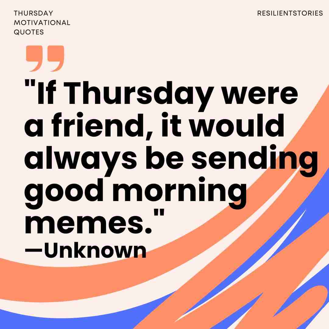 Thursday Motivational Quotes to Power Through Your End-of-Week