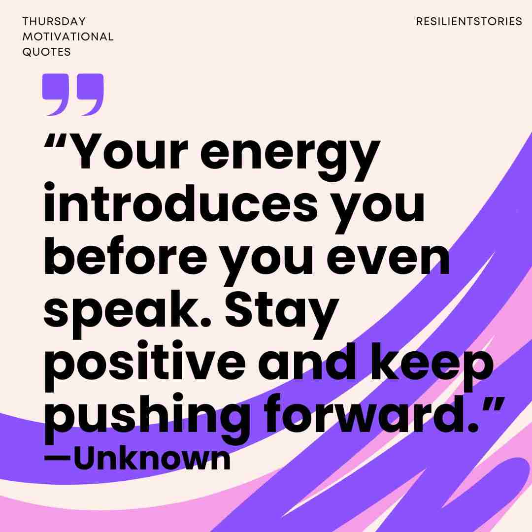 Thursday Motivational Quotes to Power Through Your End-of-Week