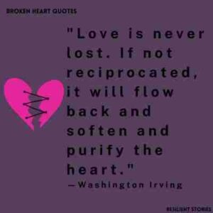 42 Broken Heart Quotes to Speak the Words Your Heart Can't Say