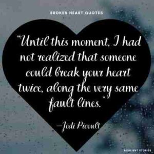 42 Broken Heart Quotes to Speak the Words Your Heart Can't Say