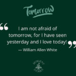 Tomorrow Quotes to Inspire Hope, Ease Worry, and Embrace the Future